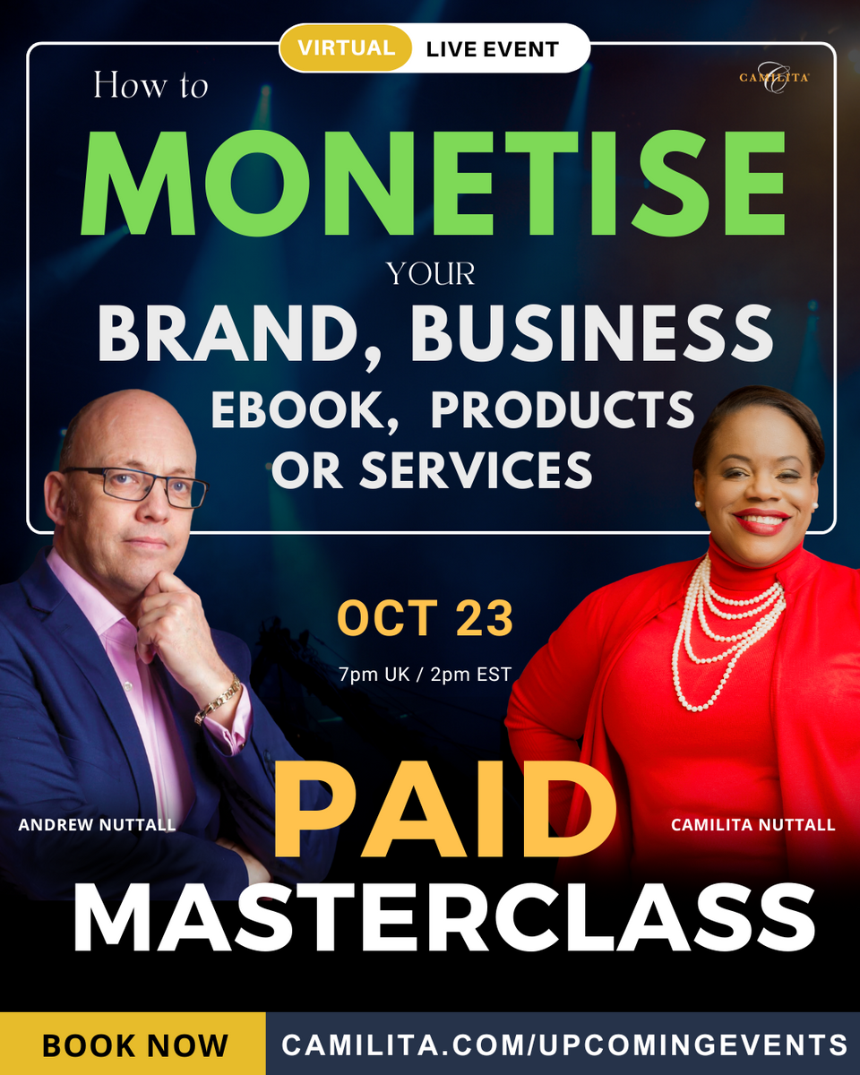 MONETISE YOUR BRAND, BUSINESS, PRODUCTS, SERVICES | PAID MASTERCLASS – Camilita
