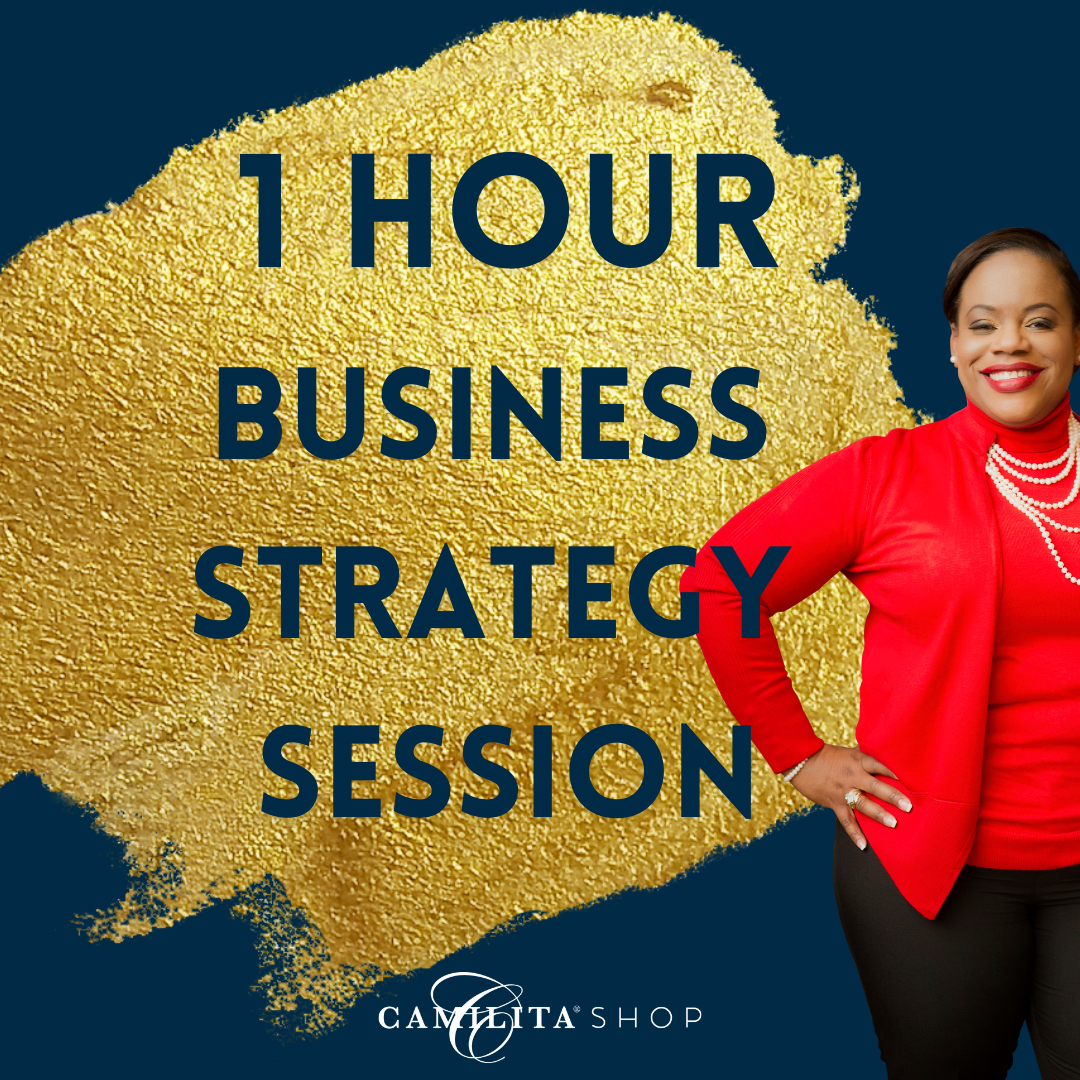 1 HOUR BUSINESS STRATEGY SESSION | 1 Hour – Camilita